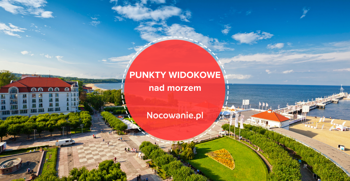 Najpiękniejsze punkty widokowe nad polskim morzem Najpiękniejsze punkty widokowe nad polskim morzem